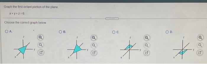 Solved Graph the first-octant portion of the plane x+y+z=6 | Chegg.com