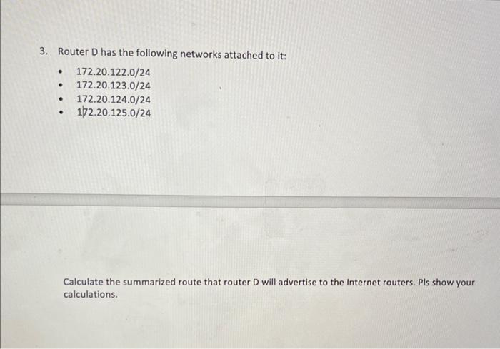 Solved 3. Router D has the following networks attached to | Chegg.com