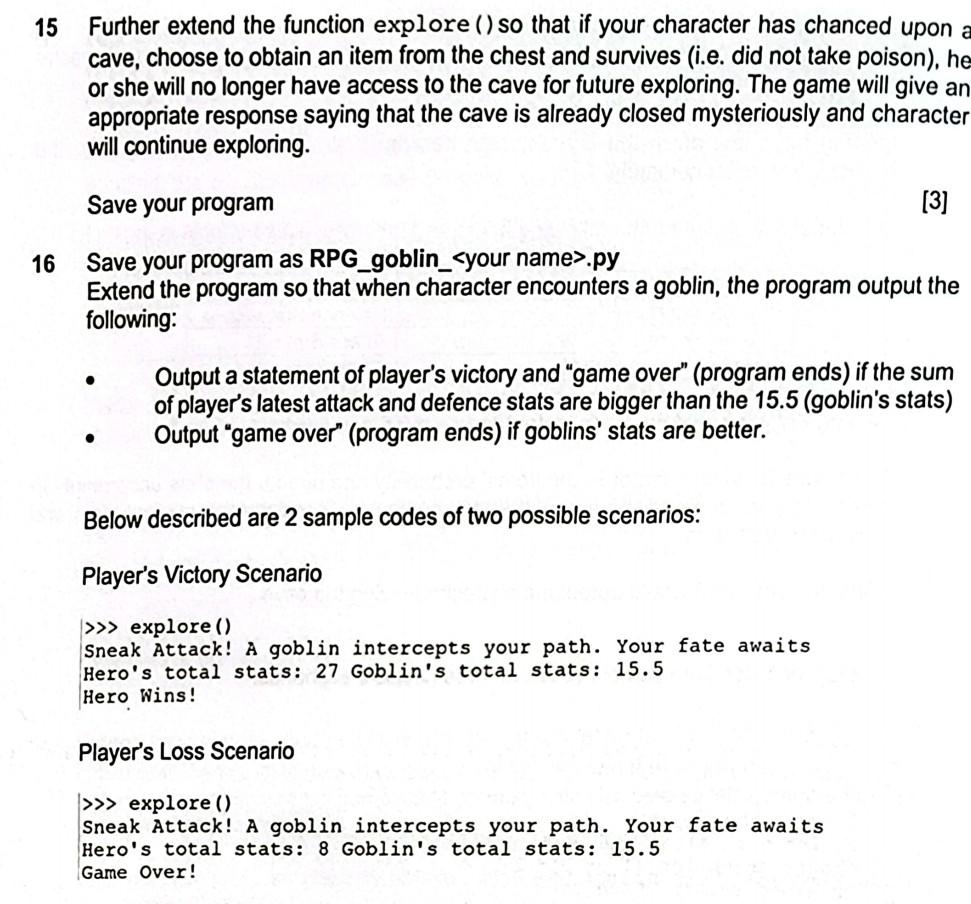 Solved 14 Save your program as RPG_advanced_.py Extend the | Chegg.com