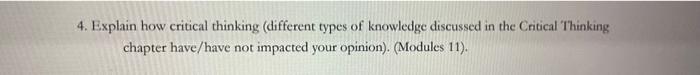 Solved 4. Explain how critical thinking (different types of | Chegg.com