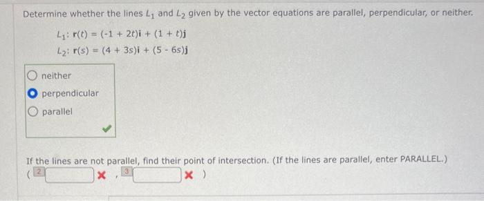 Solved Determine Whether The Lines L1 And L2 Given By The