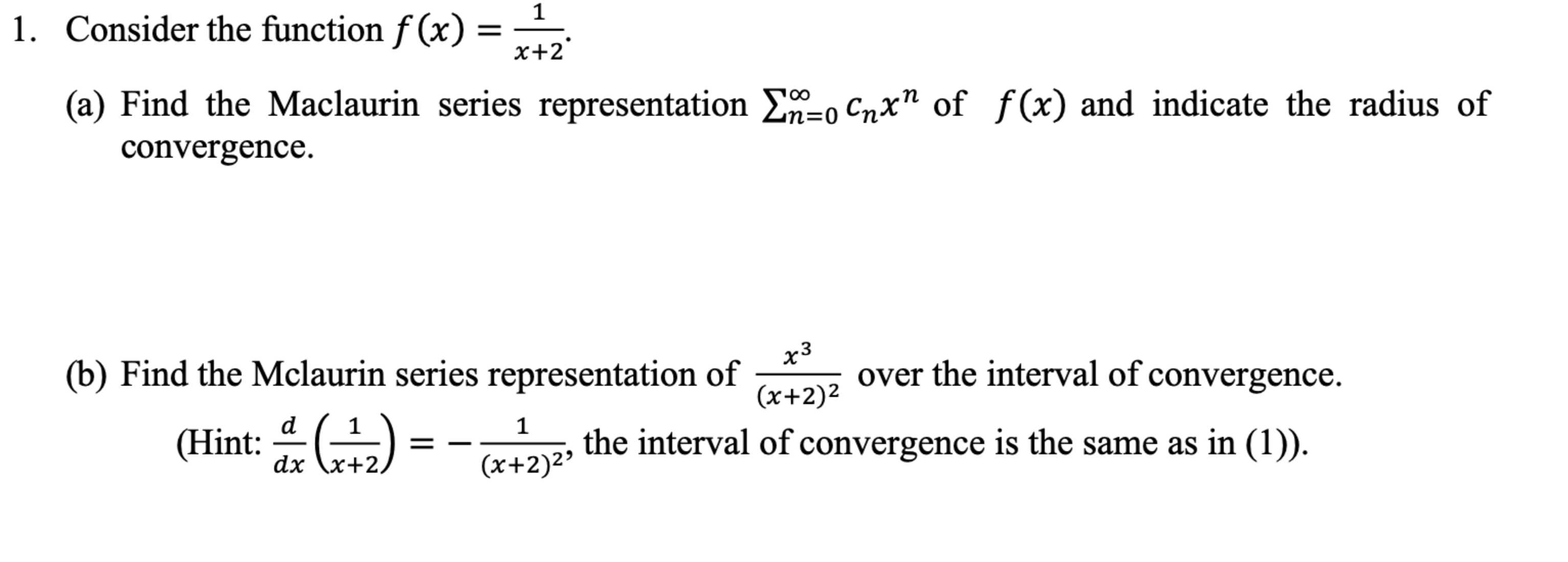 Solved (b) ﻿Find the Mclaurin series representation of | Chegg.com