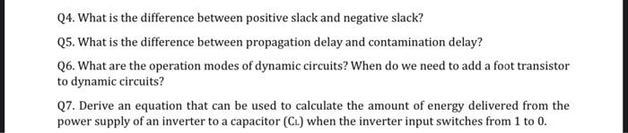 Solved Q4. What is the difference between positive slack and | Chegg.com
