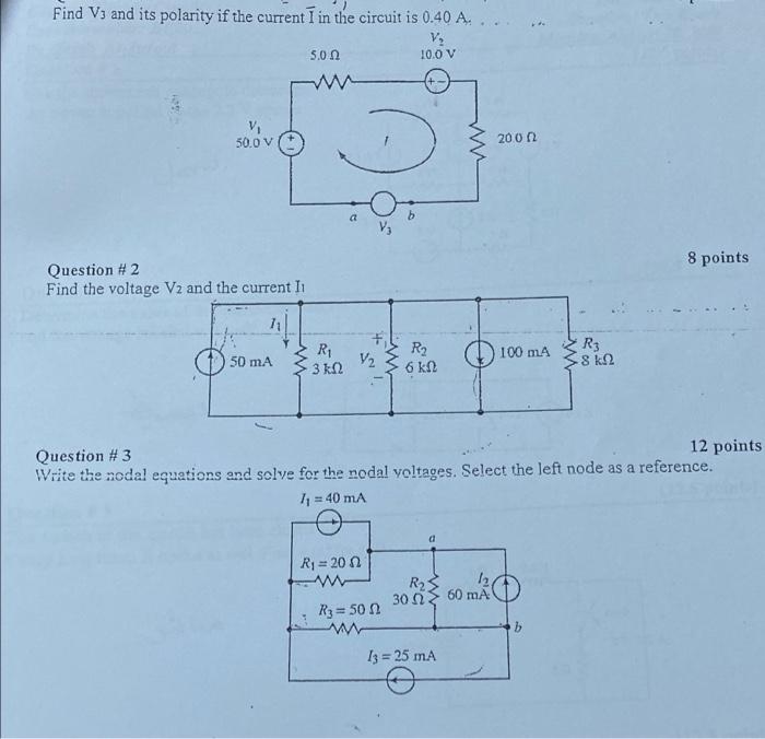 Solved Find V3 and its polarity if the current I in the | Chegg.com