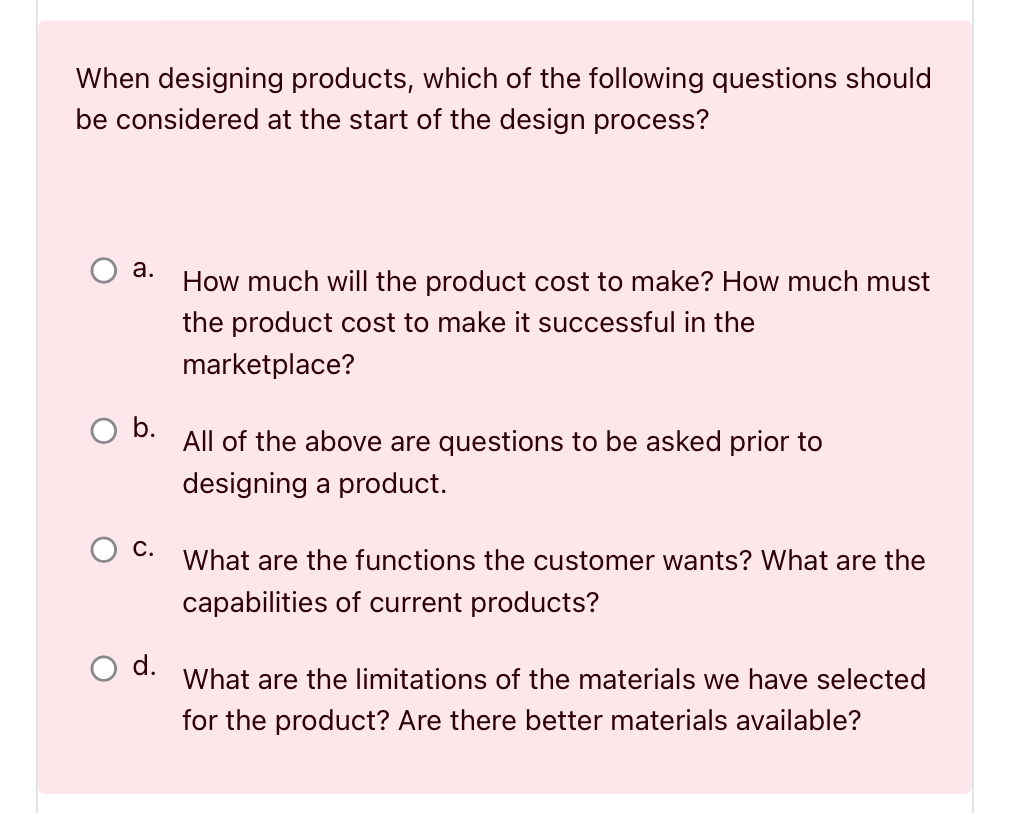 Solved When designing products, which of the following | Chegg.com