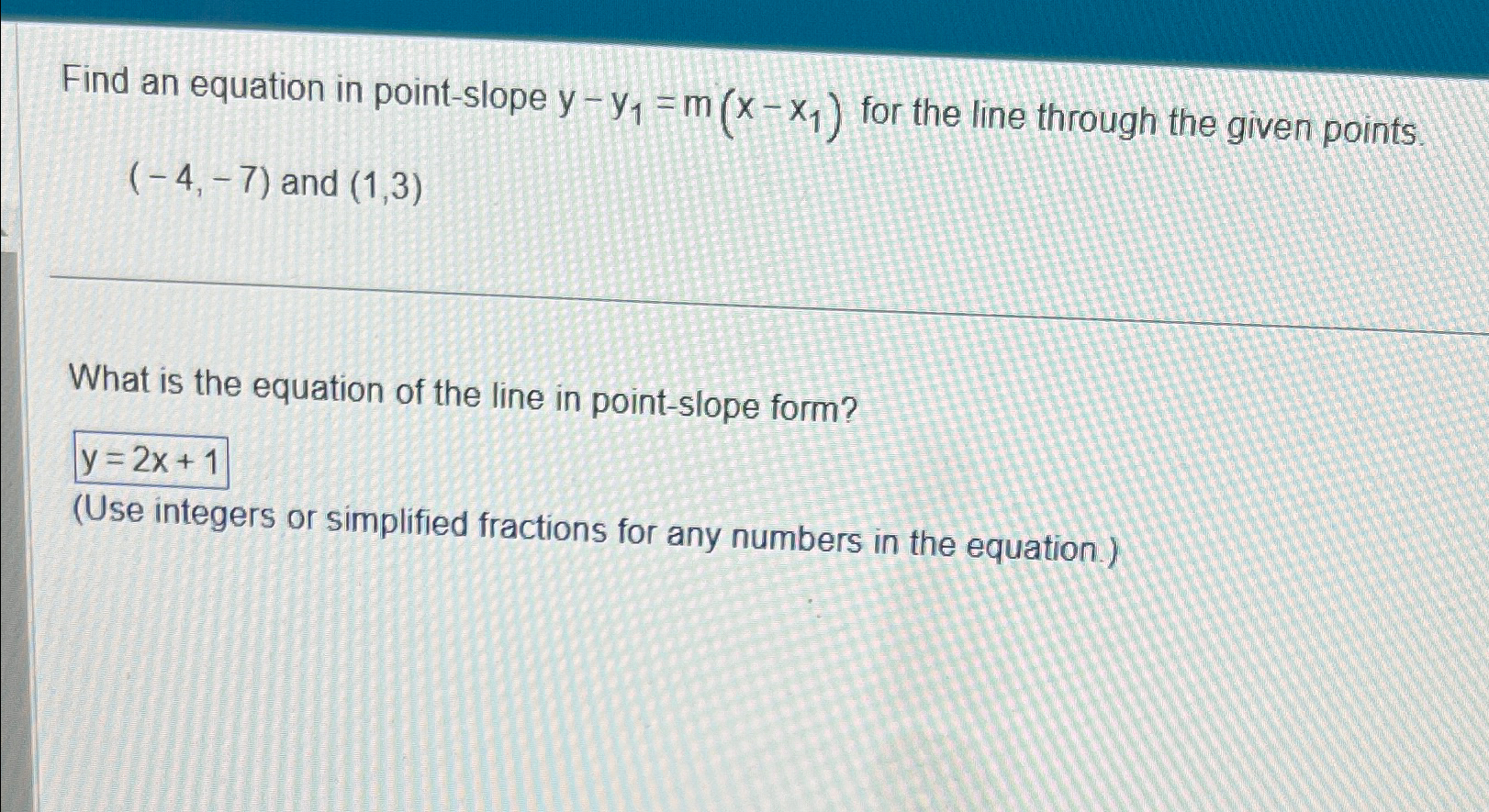 Solved Find an equation in point-slope y-y1=m(x-x1) ﻿for the | Chegg.com