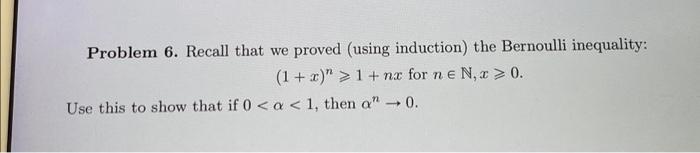 Solved Problem 6. Recall that we proved (using induction) | Chegg.com