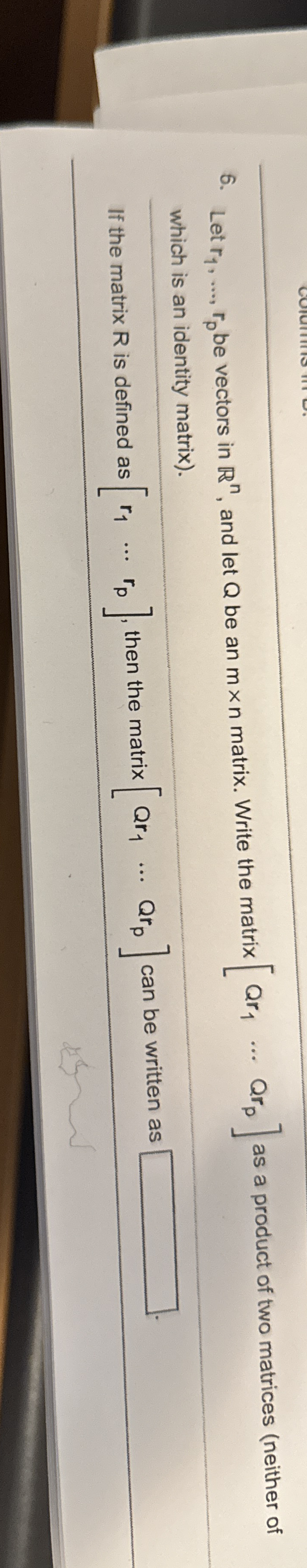 Solved Let r1,dots,rp ﻿be vectors in Rn, ﻿and let Q ﻿be an | Chegg.com