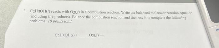 Solved 3. C2H5OH() reacts with O2(g) in a combustion | Chegg.com