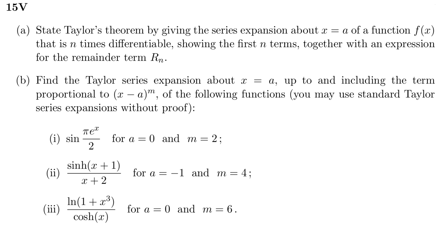 Solved 15V(a) ﻿State Taylor's theorem by giving the series | Chegg.com