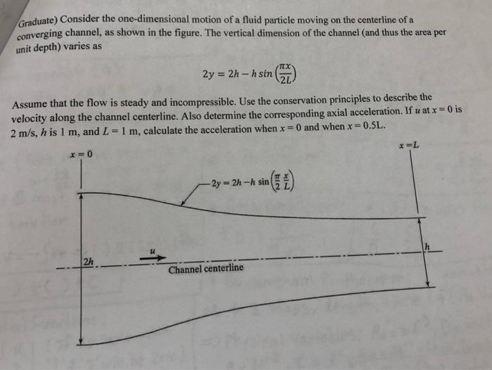 Solved Graduate) Consider the one-dimensional motion of a | Chegg.com