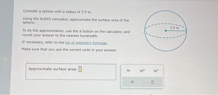 Solved Consider a sphere with a radius of 5.9 in. Using the | Chegg.com