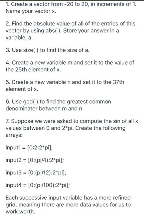 Solved 1 Create A Vector From 20 To 20 In Increments Of Chegg