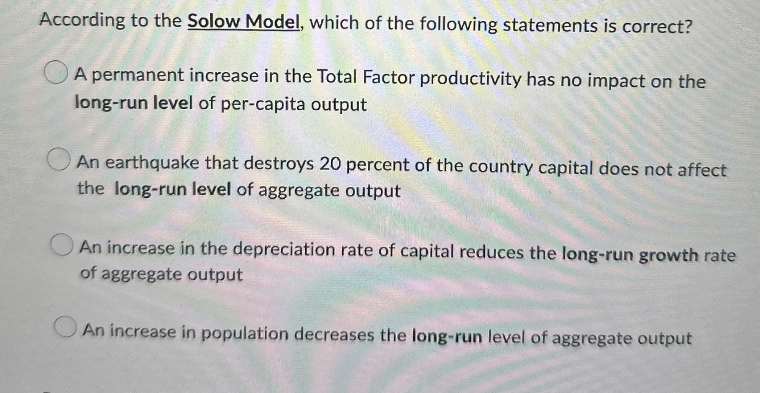 Solved According to the Solow Model, which of the following | Chegg.com