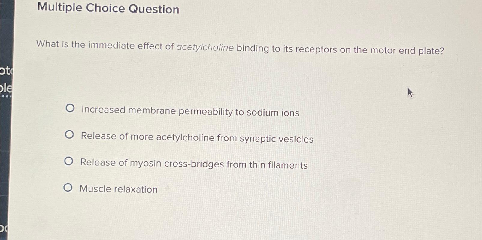 Solved Multiple Choice QuestionWhat is the immediate effect | Chegg.com