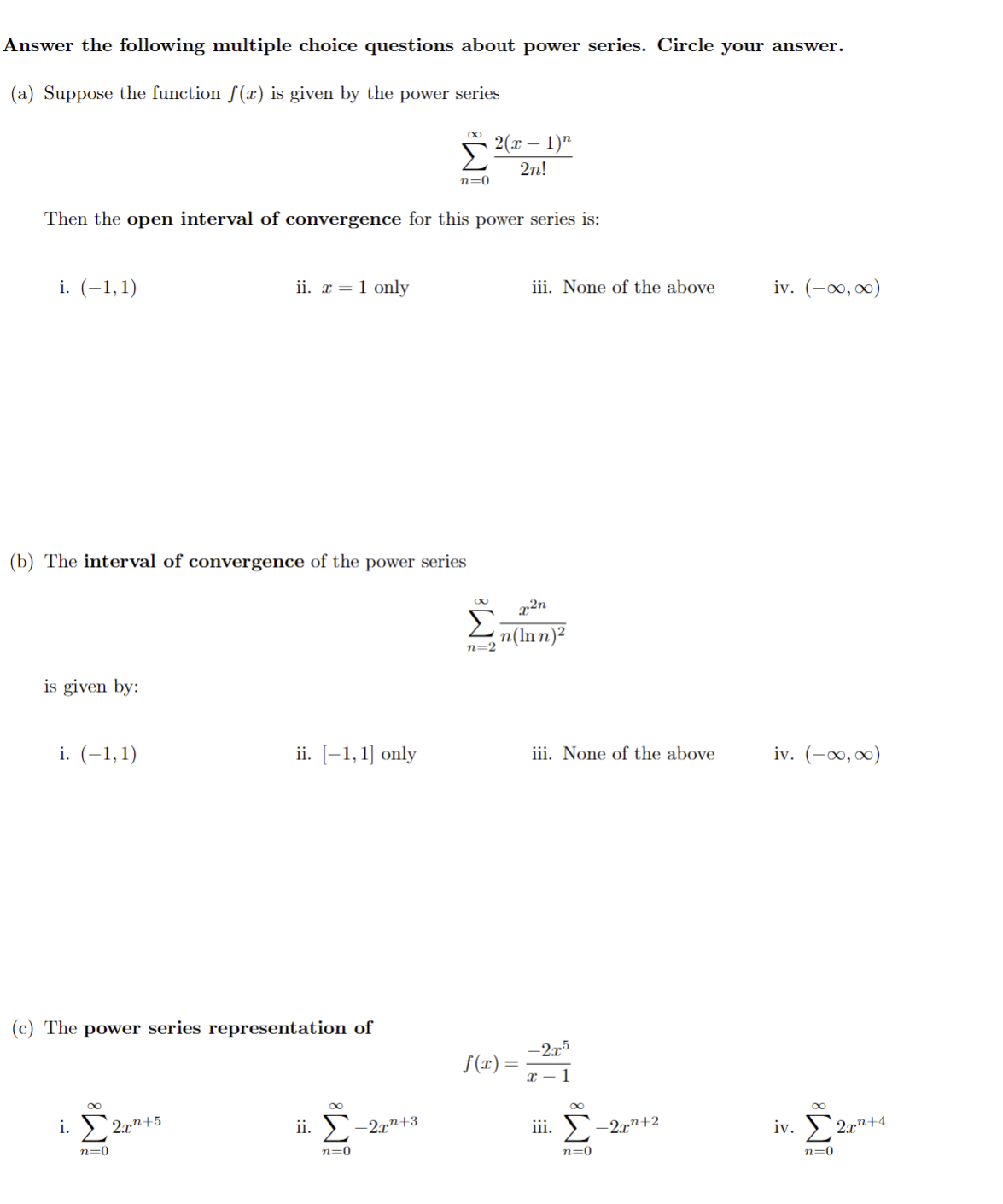 Solved (c) ﻿The power series representation | Chegg.com