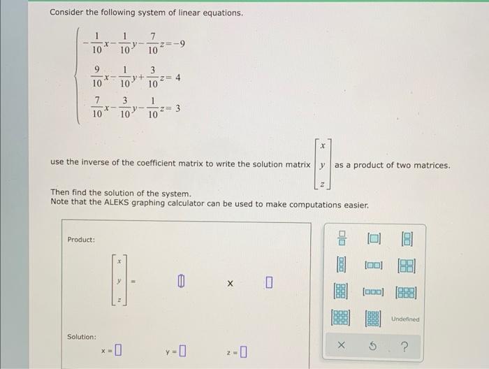 Solved Consider the following system of linear equations. | Chegg.com