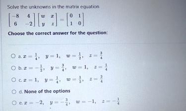 Solved Solve the unknowns in the matrix | Chegg.com