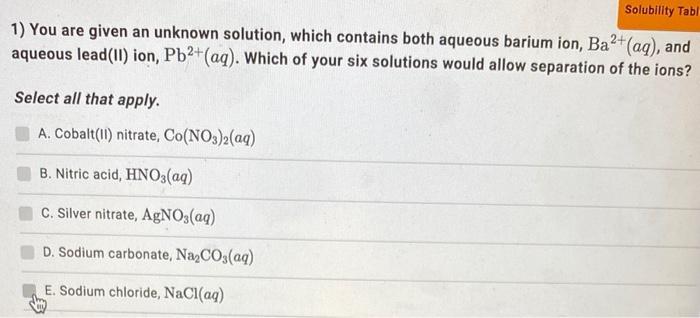 Solved Solubility Tabl 1) You are given an unknown solution, | Chegg.com