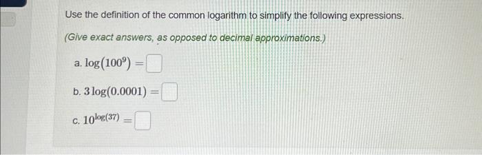 Solved Use the definition of the common logarithm to | Chegg.com