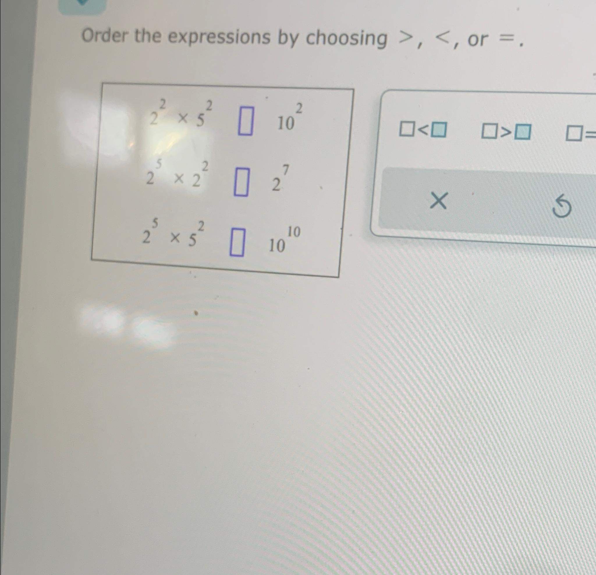 Solved Order the expressions by choosing >,