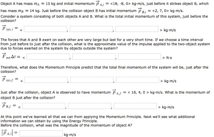 Solved Object A has mass mA = 10 kg and initial momentum PA | Chegg.com