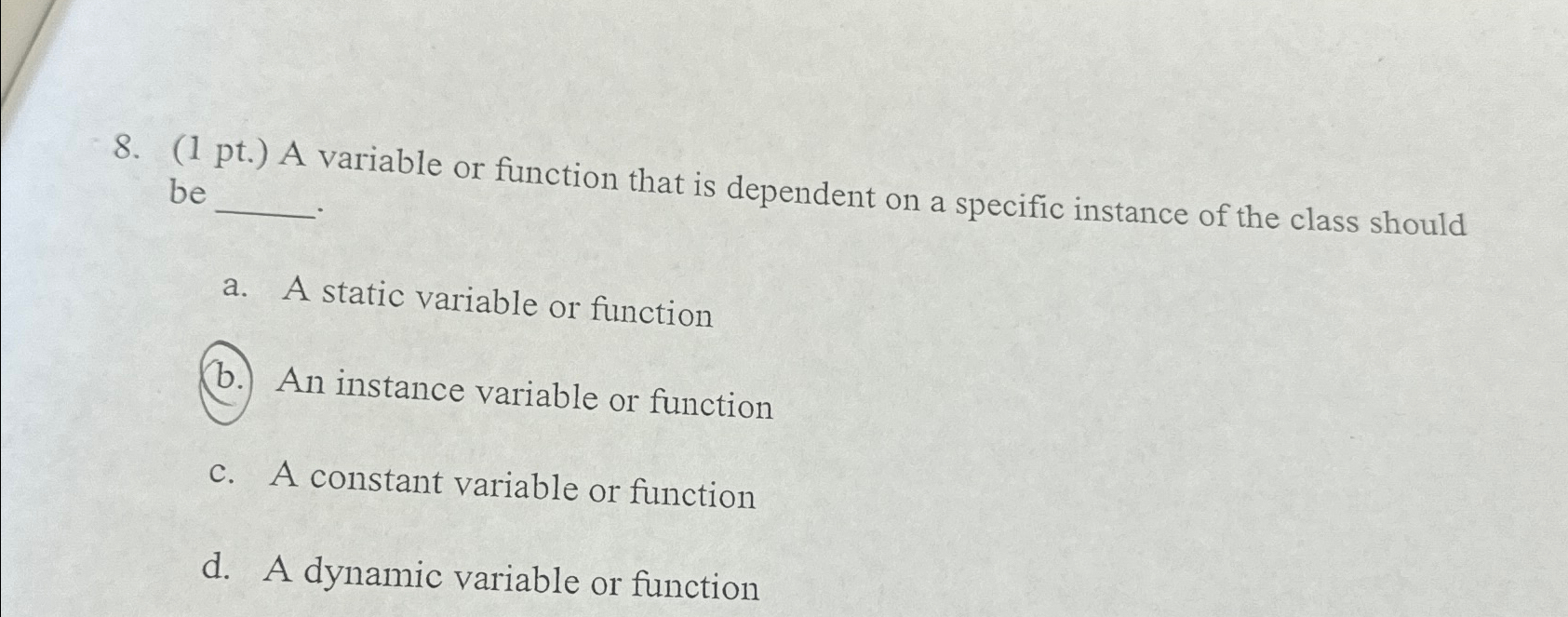 Solved 1 ﻿pt ﻿a Variable Or Function That Is Dependent On