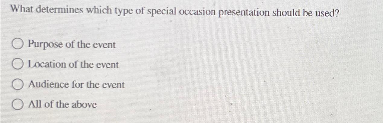 Solved What determines which type of special occasion | Chegg.com