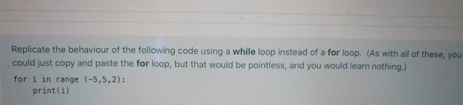 Solved Replicate the behaviour of the following code using a | Chegg.com