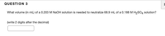 Solved What volume (in mL ) of a 0.203MNaOH solution is | Chegg.com