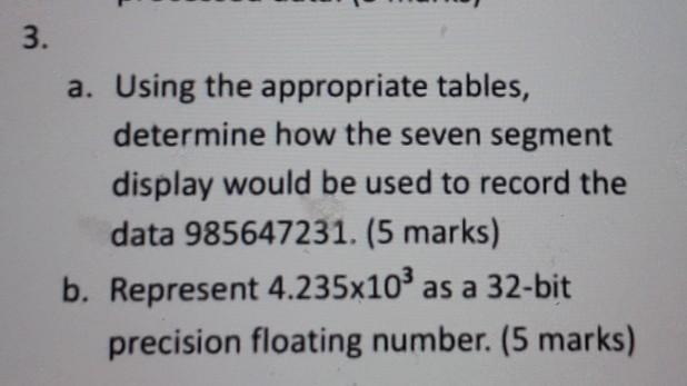 Solved 3. a. Using the appropriate tables, determine how the | Chegg.com
