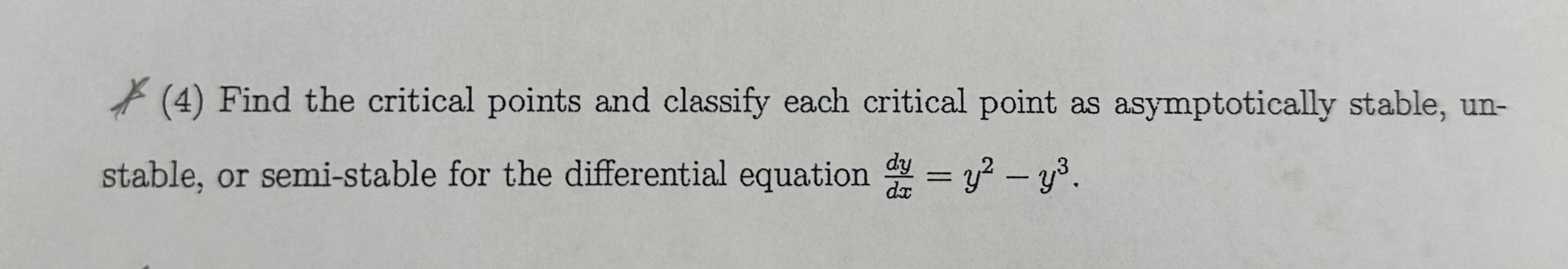 Solved ⧸ (4) ﻿Find the critical points and classify each | Chegg.com