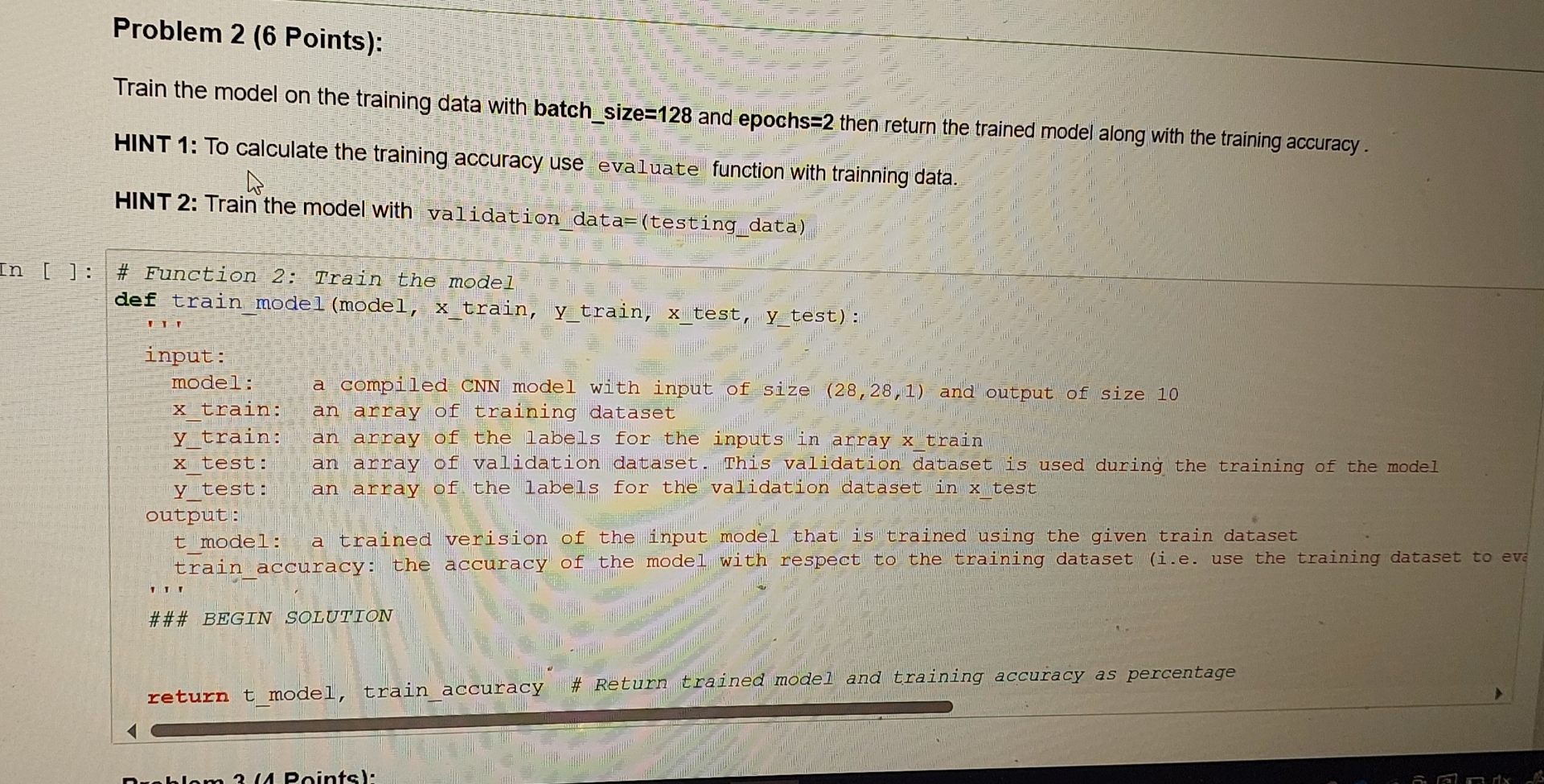 Solved Problem 2 (6 ﻿Points):Train the model on the training | Chegg.com