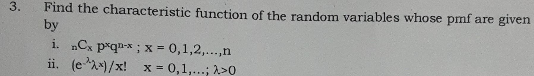 Solved 3. Find the characteristic function of the random | Chegg.com