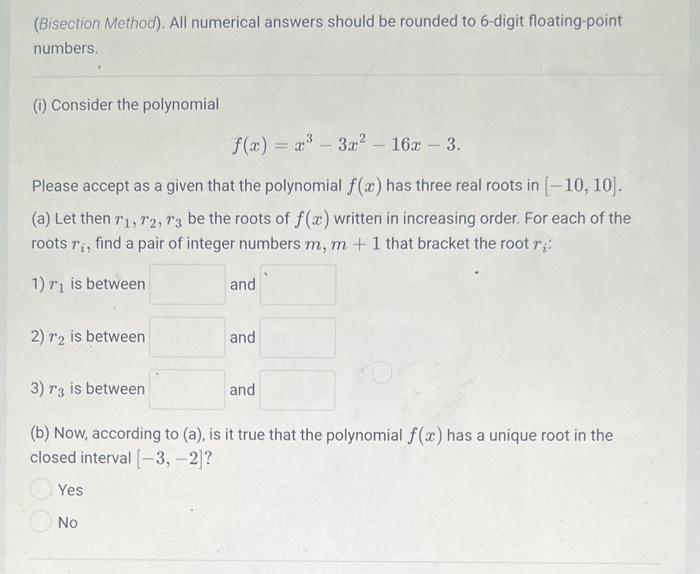 Solved (Bisection Method). All numerical answers should be | Chegg.com