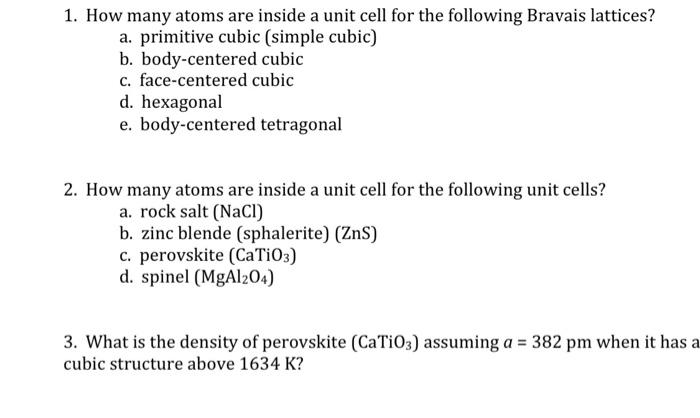 Solved 1. How many atoms are inside a unit cell for the | Chegg.com