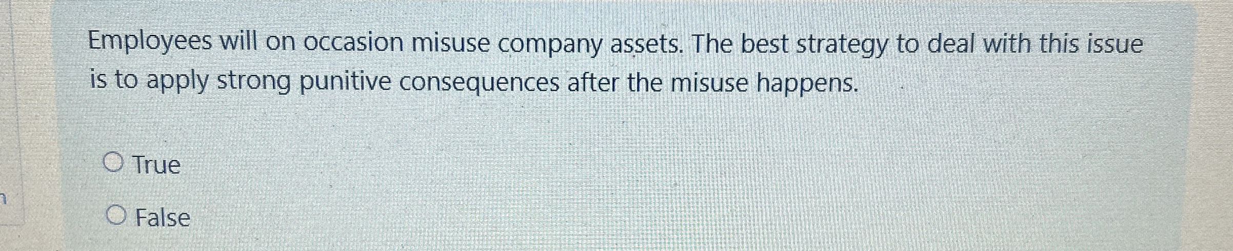 Solved Employees will on occasion misuse company assets. The | Chegg.com