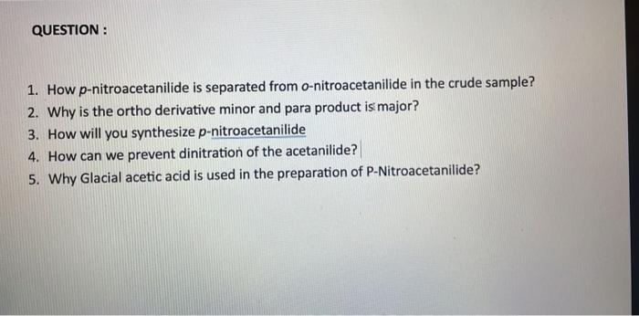 Solved 1. How p-nitroacetanilide is separated from | Chegg.com