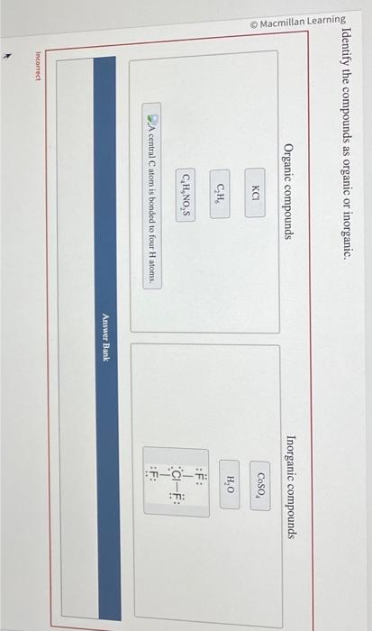 Solved Identify the compounds as organic or inorganic. | Chegg.com