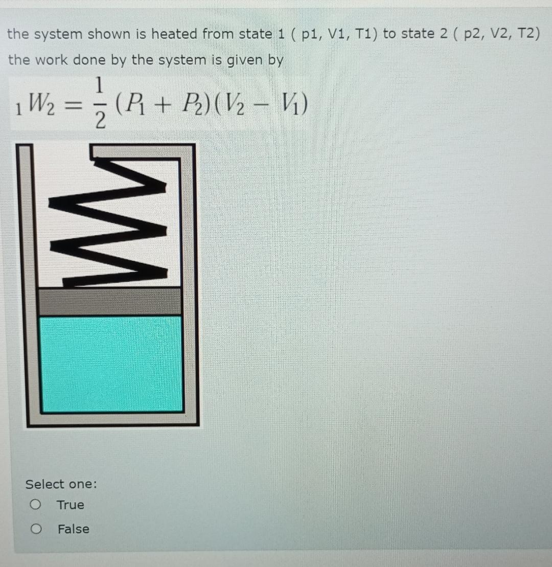 the system shown is heated from state 1(p1,V1,T1) ﻿to | Chegg.com
