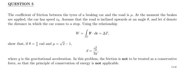 Solved The coefficient of friction between the tyres of a | Chegg.com