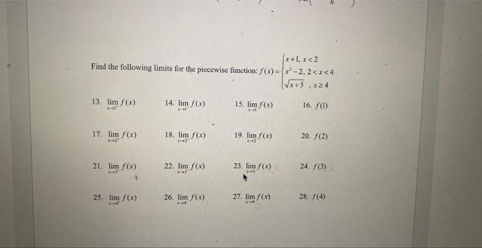 Solved Find the following limits for the piecewise function: | Chegg.com