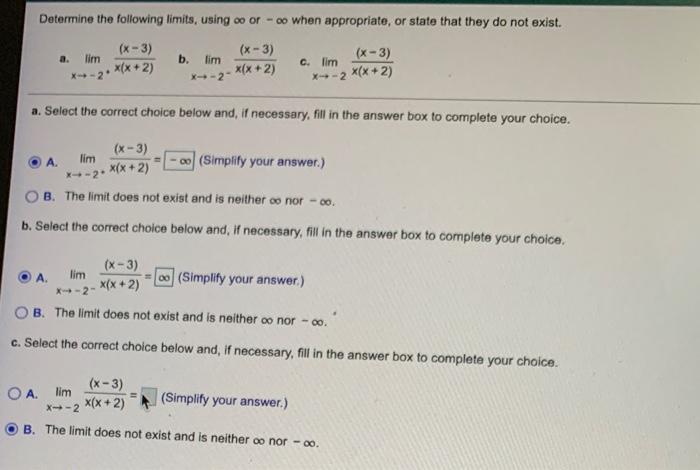 Solved Determine the following limits, using oo or - co when | Chegg.com