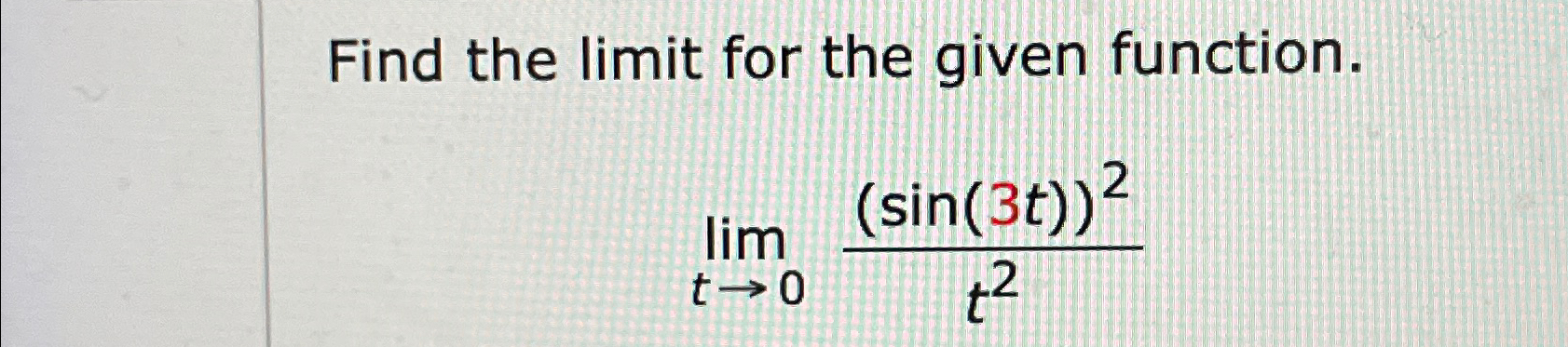 Solved Find the limit for the given | Chegg.com