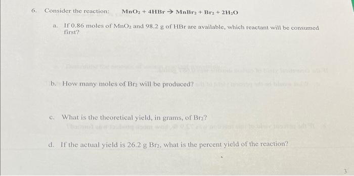 Solved 5. Consider the reaction: MnO2+4HBr→MnBr2+Br2+2H2O a. | Chegg.com