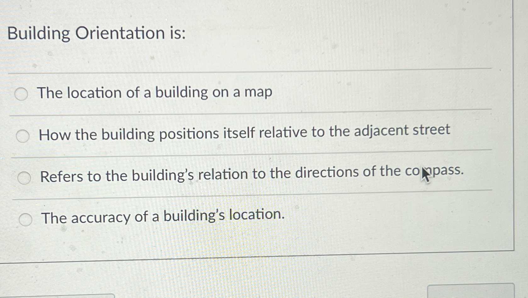 Solved Building Orientation is:The location of a building on | Chegg.com