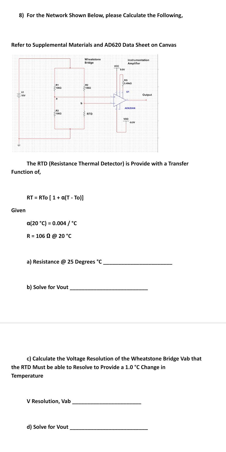 Solved 8) For the Network Shown Below, please Calculate the | Chegg.com
