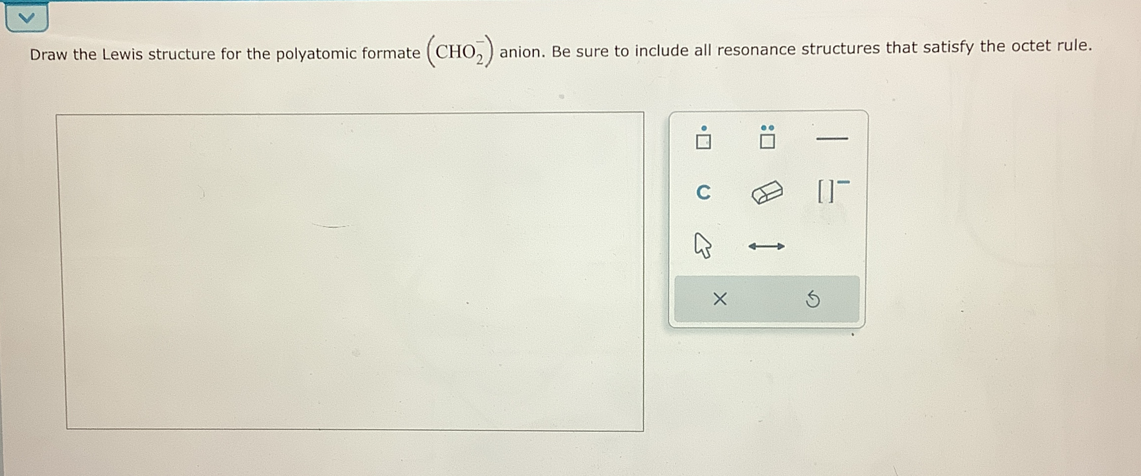 Solved Draw The Lewis Structure For The Polyatomic Formate