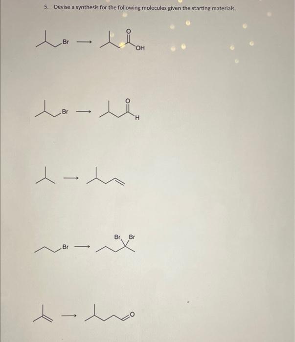 Solved 5. Devise a synthesis for the following molecules | Chegg.com