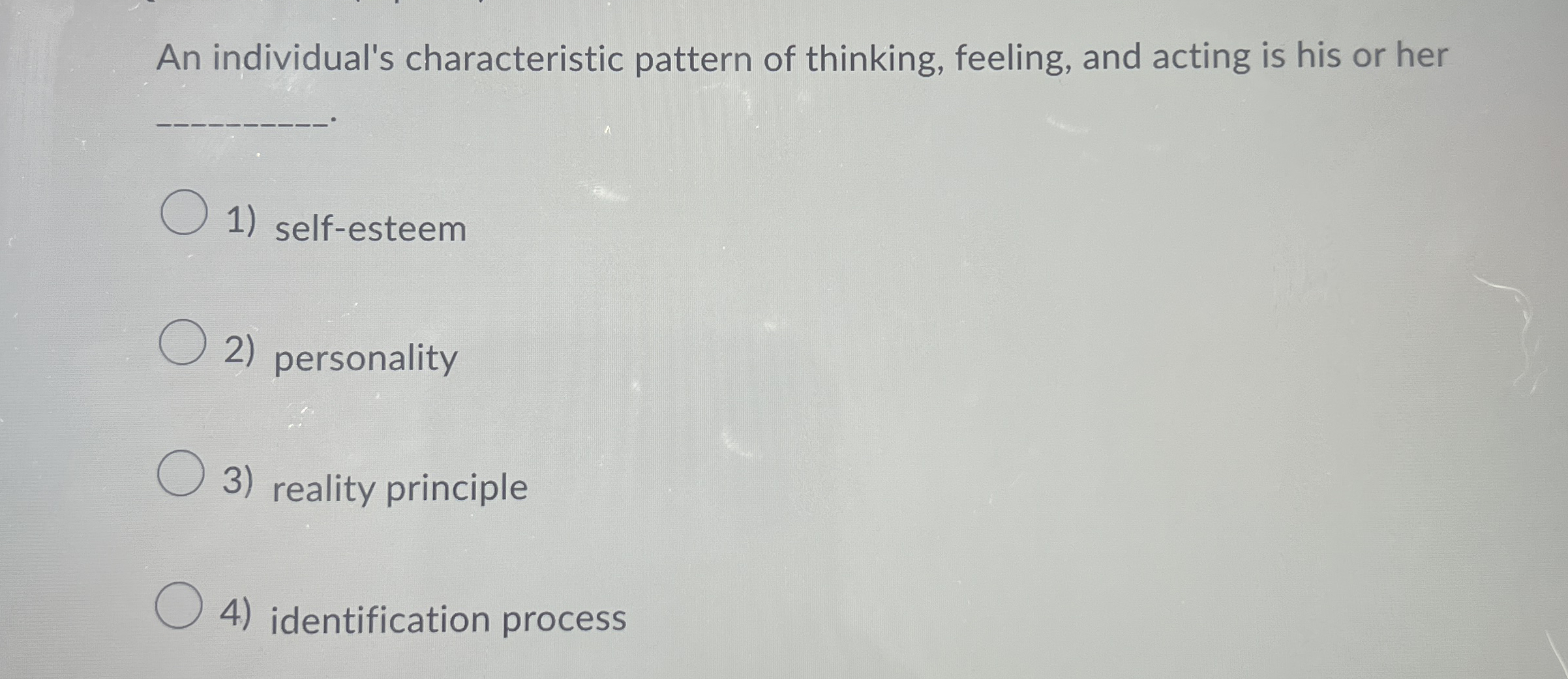 Solved An individual's characteristic pattern of thinking, | Chegg.com